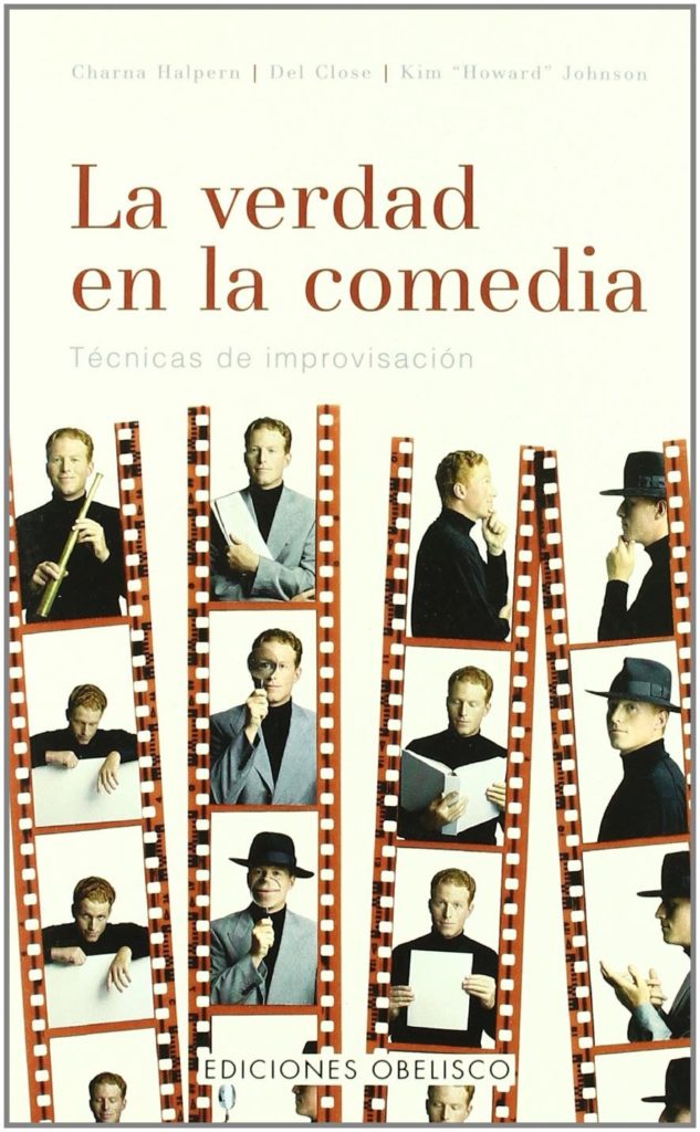 La verdad en la comedia / Truth in Comedy (Charna Halpern, Del Close ...